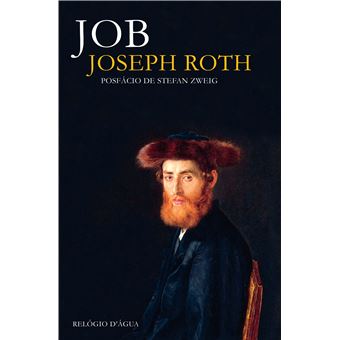 Job - Brochado - Joseph Roth, Joseph Roth, Gilda Lopes Encarnação ...