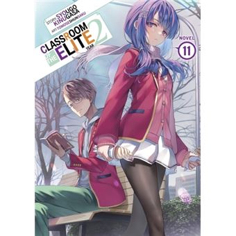 Classroom of the Elite - Year 2 - Volume 11 Light Novel - Brochado - Syougo Kinugasa - Compra ...