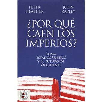 Por que caen los imperios - Peter Heather - Compra Livros ou ebook na ...