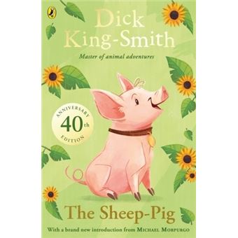 The Sheep-pig - Brochado - Dick King-Smith, Smith, King, Dick - Compra ...