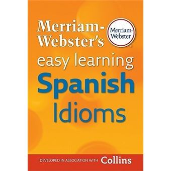 Merriam-Webster's Easy Learning Spanish Idioms Inconnu - broché ...