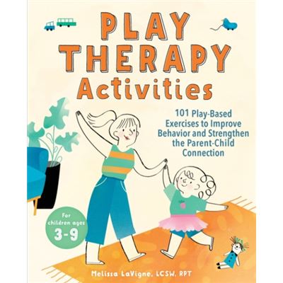 Play therapy activities - Lavigne, Melissa - Compra Livros ou ebook na Fnac.pt