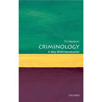 Criminology by Newburn Tim Professor of Criminology and Social Policy ...