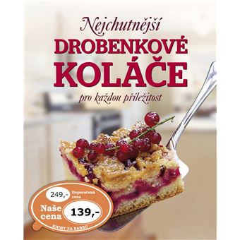 Nejchutnejší drobenkové koláce pro každou príležitost | Patrik Jaros ...
