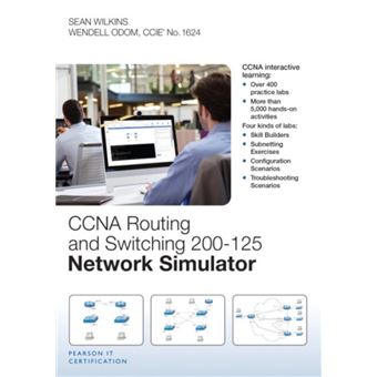 CCNA Routing and Switching 200125 Network Simulator by Sean WilkinsWendell Odom Sean Wilkins ...
