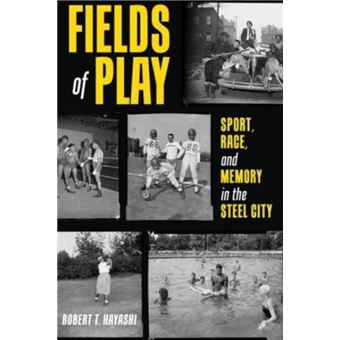Fields of Play by Robert Hayashi Robert Hayashi - broché - Robert ...