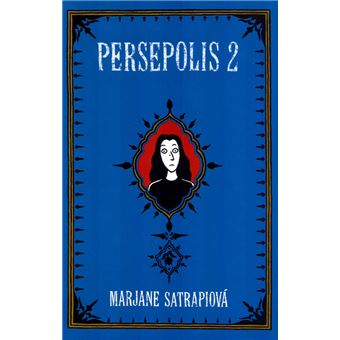 Persepolis 2 | Marjane Satrapi Marjane Satrapi - relié - Marjane ...