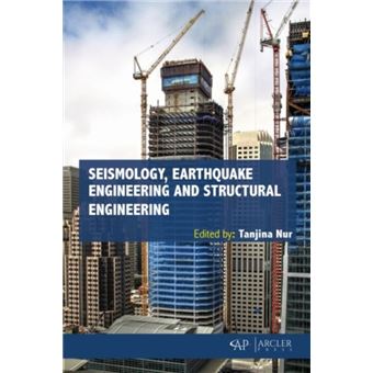 Seismology Earthquake Engineering and Structural Engineering Seismology Earthquake Engineering ...
