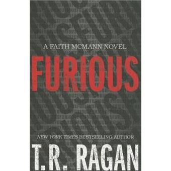 Furious by T.R. Ragan Inconnu - broché - Inconnu - Achat Livre | fnac