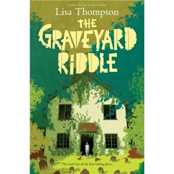 The Graveyard Riddle A Goldfish Boy Novel by Lisa Thompson Lisa ...