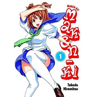 Maken-ki 1 | Hiromitsu Takeda Hiromitsu Takeda - broché - Hiromitsu Takeda - Achat Livre | fnac