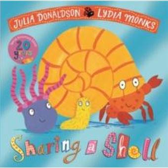 Sharing a Shell 20th Anniversary Edition by Julia Donaldson Julia ...