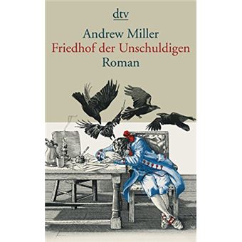 Friedhof der Unschuldigen | Andrew Miller - broché - Andrew Miller ...