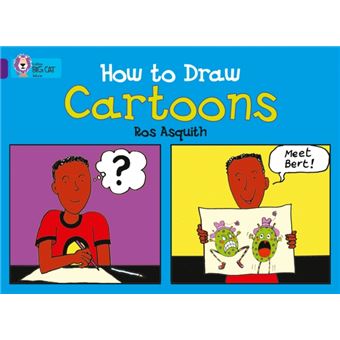 How to Draw Cartoons by Ros Asquith Ros Asquith, - broché - Ros Asquith ...