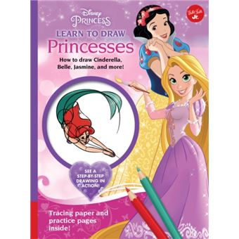 Disney Princess Learn to Draw Princesses How to Draw Cinderella Belle ...