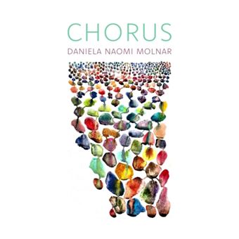 Chorus by Daniela Naomi Molnar Daniela Naomi Molnar - broché - Daniela ...