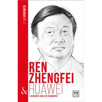 Ren Zhengfei Huawei by Li Hongwen Inconnu - broché - Inconnu - Achat ...