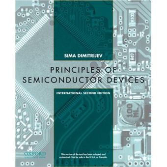 Principles of Semiconductor Devices by Dimitrijev & Sima & Professor ...