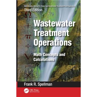 Mathematics Manual for Water and Wastewater Treatment Plant Operators ...