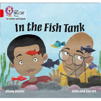 In the Fish Tank by Alison Hawes Alison Hawes, Collins Big Cat - broché ...