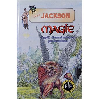 Magie: Napríc Shamutantskou pahorkatinou | Steve Jackson Steve ...