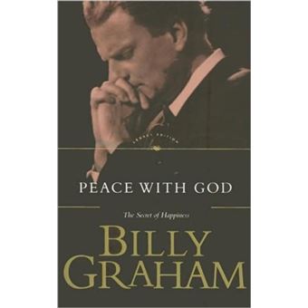 Peace with God by Billy Graham Billy Graham - broché - Billy Graham ...