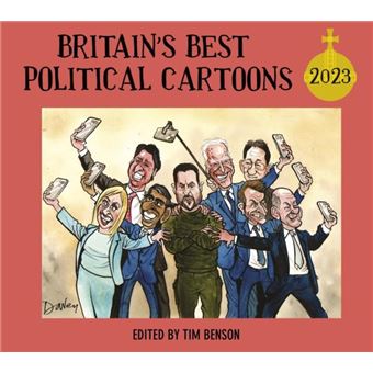 Britains Best Political Cartoons 2023 by Tim Benson Tim Benson - broché ...