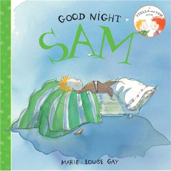 Good Night Sam by MarieLouise Gay MarieLouise Gay - broché ...
