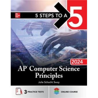 5 Steps to a 5 AP Computer Science Principles 2024 by Julie Schacht ...