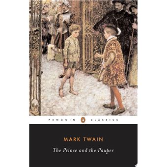 The Prince and the Pauper | Mark Twain Mark TwainMark Twain - broché ...