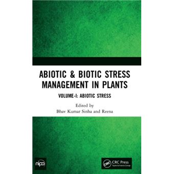 Abiotic Biotic Stress Management in Plants Abiotic Biotic Stress Management in Plants - broché ...