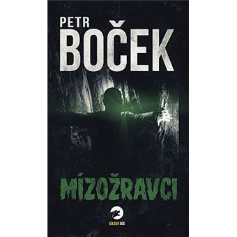 Mízožravci | Petr Bocek Petr Bocek - broché - Petr Bocek - Achat Livre ...