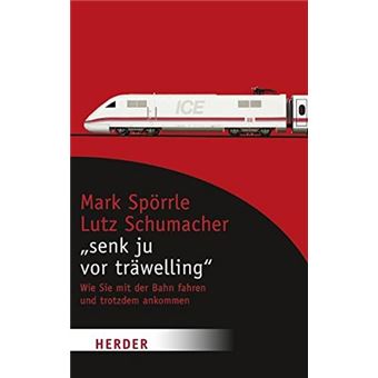 Senk ju vor träwelling" | Lutz Schumacher Lutz SchumacherLutz ...