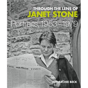 Through the Lens of Janet Stone by Ian Archie Beck Inconnu - broché ...