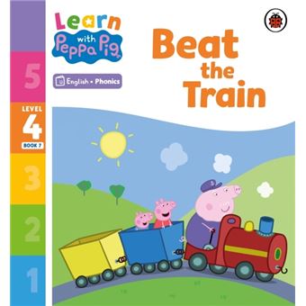 Learn with Peppa Phonics Level 4 Book 7 Beat the Train Phonics Reader ...