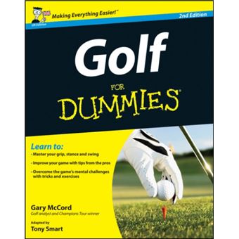 Golf For Dummies by Gary McCord Gary Mccord, Alicia Harney, Tony Smart ...