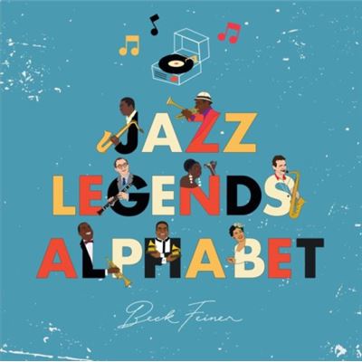 Jazz legends alphabet - Feiner, Beck, Feiner, Beck - Compra Livros na ...