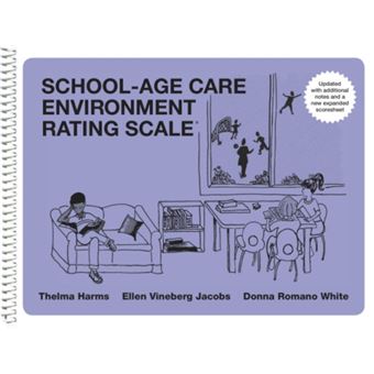 SchoolAge Care Environment Rating Scale SACERS by Donna Romano White ...