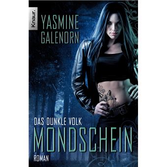 Das dunkle Volk Mondschein | Yasmine Galenorn Yasmine Galenorn - broché ...