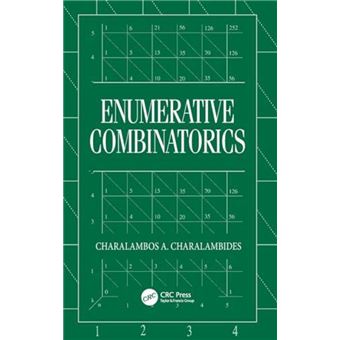 Enumerative Combinatorics by Charalambos A. Charalambides - broché ...