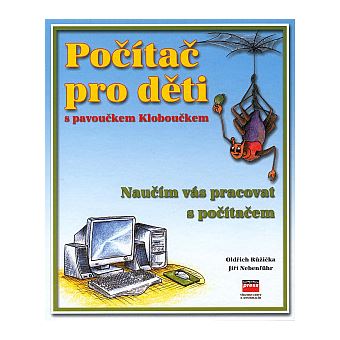 Pocítac pro deti s pavouckem Klobouckem | Oldrich Ružicka Oldrich ...