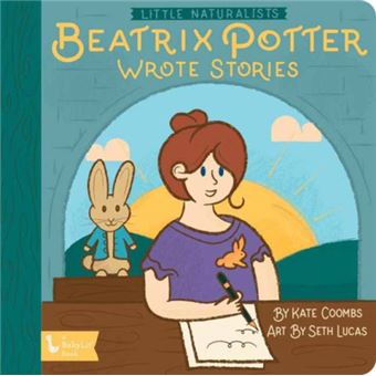 Little Naturalists Beatrix Potter Wrote Stories by Seth Lucas Seth ...