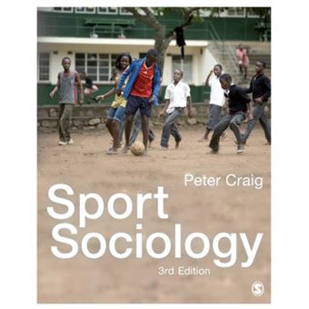 Sport Sociology Peter Craig, - broché - Peter Craig - Achat Livre | fnac