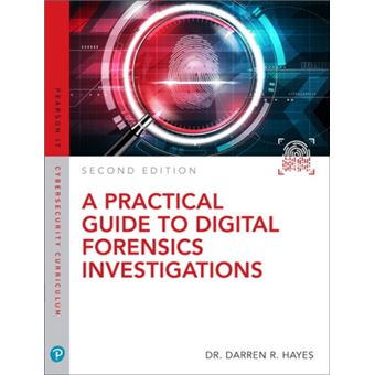 Practical Guide to Digital Forensics Investigations A by Darren Hayes Darren Hayes - broché ...
