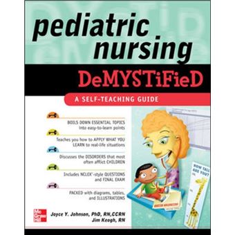 Pediatric Nursing Demystified by Jim Keogh - broché - Achat Livre | fnac