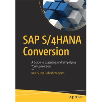 SAP S4HANA Conversion by Ravi Surya Subrahmanyam Ravi Surya ...