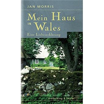 Mein Haus in Wales | Jan Morris Jan Morris - broché - Jan Morris ...