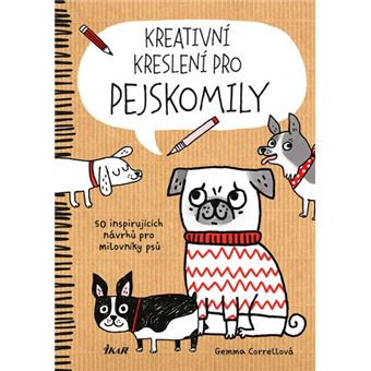 Kreativní kreslení pro pejskomily | Gemma Correll Gemma CorrellGemma ...