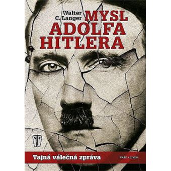 Mysl Adolfa Hitlera | Walter C. Langer Walter C. Langer - relié ...