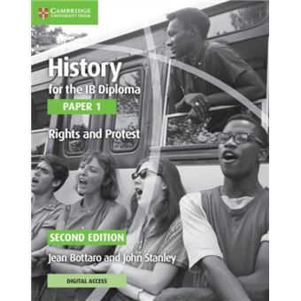 History for the IB Diploma Paper 1 Rights and Protest Rights and ...